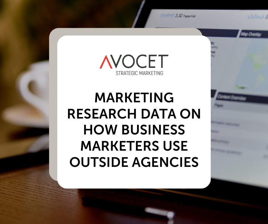 Marketing Research Data on how Business Marketers Use Outside Agencies